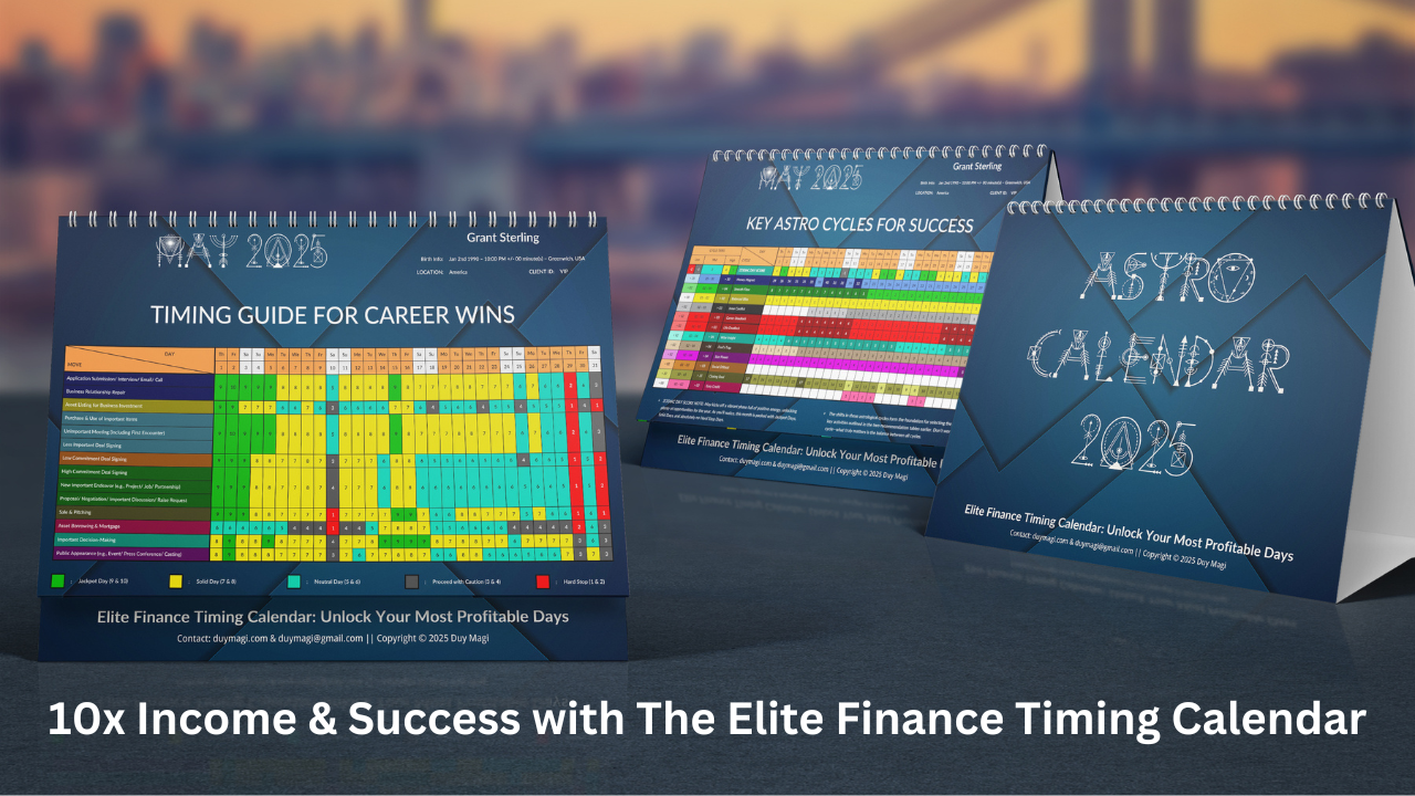 The Elite Finance Timing Calendar Payment – Duy Magi Astrologer